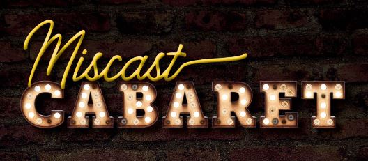 Miscast Cabaret (Benefit Event) – Birmingham Village Players